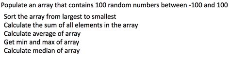 Solved Populate An Array That Contains 100 Random Numbers