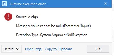 Source Assign Value Cannot Be Null Parameter Input Activities UiPath Community Forum