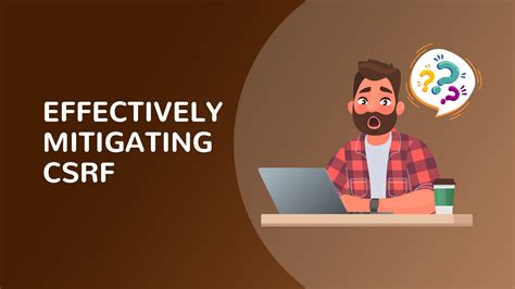 Effectively Mitigating Csrf · Apeleg Blog