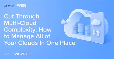 Cut Through Multi Cloud Complexity How To Manage All Of Your Clouds In One Place