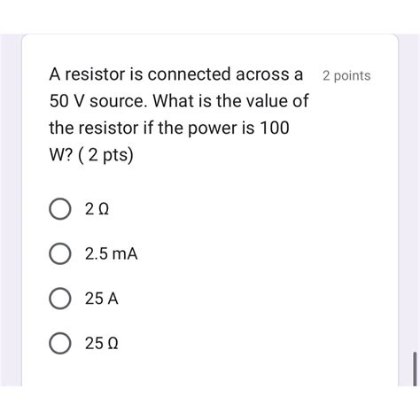 Solved A Resistor Is Connected Across A2 ﻿points 50v