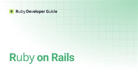 Ruby On Rails Ruby Developer Guide