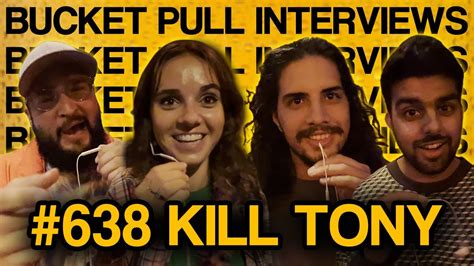 Bucket Pull Interviews Kill Tony 638 W Dave Smith And Greg