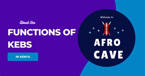 The Functions Of The Kenya Bureau Of Standards Kebs