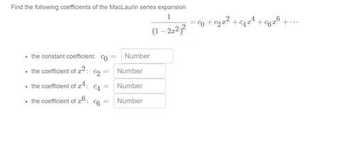 Find The Following Coefficients Of The Maclaurin