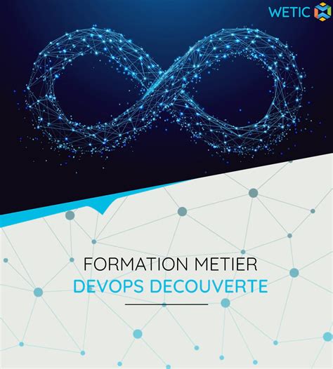 Metier Devops Decouverte Wetic Formations It