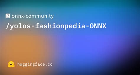 Onnx Communityyolos Fashionpedia Onnx · Hugging Face