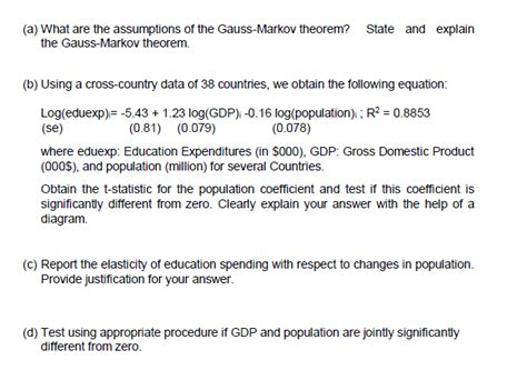 Solved A What Are The Assumptions Of The Gauss Markov Chegg