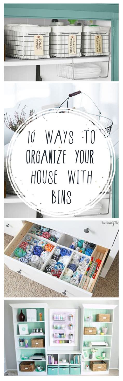 Great Ways To Organize Your House With Bins VeryHom