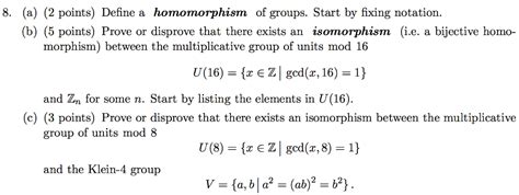 Solved A Define A Homomorphism Of Groups Start By Fixing