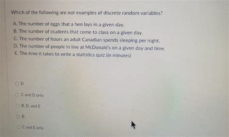 Solved Which Of The Following Are Not Examples Of Discrete Chegg