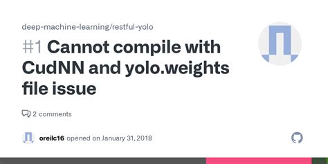 Cannot Compile With Cudnn And Yolo Weights File Issue Issue Deep Machine Learning Restful