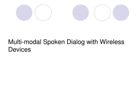 Ppt Multi Modal Dialogue In Personal Navigation Systems Powerpoint Presentation Id 115569