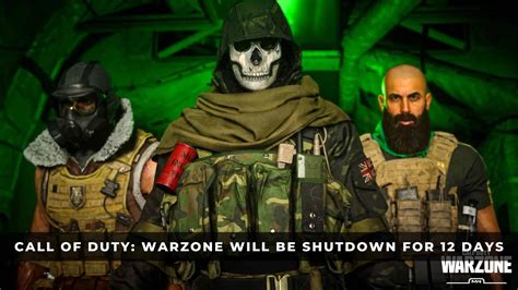 Call Of Duty Warzone Will Be Shutdown For 12 Days