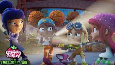 Strawberry Shortcake And The Beast Of Berry Bog Tv Movie 2023 Imdb