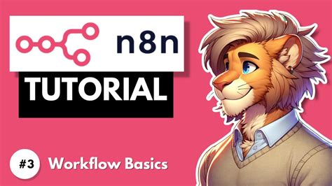 How To Build Your Very First Workflow In N8n N8n Tutorial Youtube