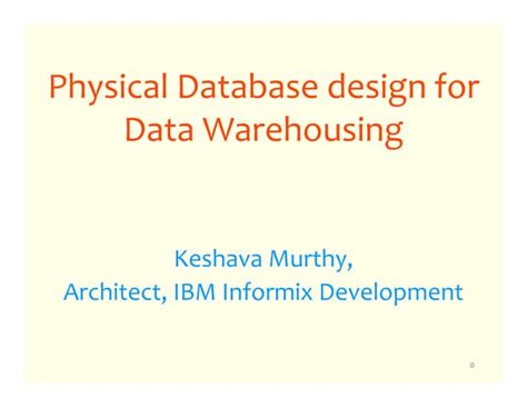 Informix Physical Database Design For Data Warehousing Pdf