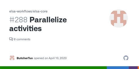 Parallelize Activities · Issue 288 · Elsa Workflowselsa Core · Github