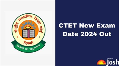 Ctet New Exam Date 2024 Announced Revised Schedule And Admit Card Release Details