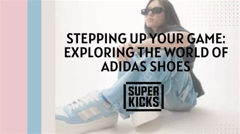 Ppt Stepping Up Your Game Exploring The World Of Adidas Shoes