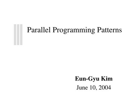 Ppt Parallel Programming Patterns Overview Defining Design Space And Common Patterns