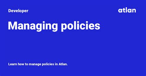 Managing Policies Developer