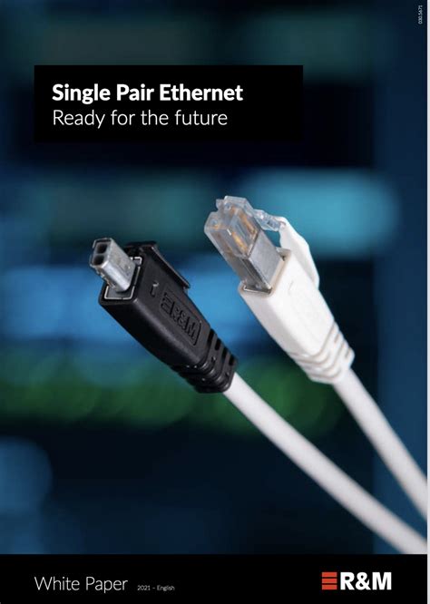 Single Pair Ethernet Ready For The Future Single Pair Ethernet Consortium