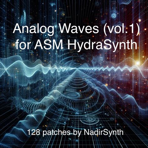 Analog Waves Vol1 For Asm Hydrasynth 128128 Preset