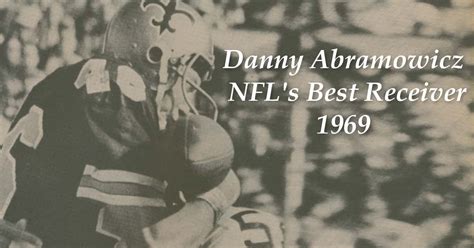 New Orleans Saints Receiver Danny Abramowicz In 1969 New Orleans