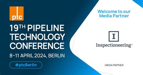 Integritymanagement Ptcberlin Pipeline Pipelineindustry Pipeline Technology Conference Ptc