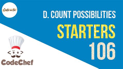 Count Possibilities Codechef Starters 106 Fizzbuzz2307 Explanation In Hindi Codeatic