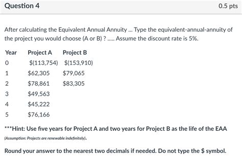 Solved After Calculating The Equivalent Annual Annuity Chegg Com