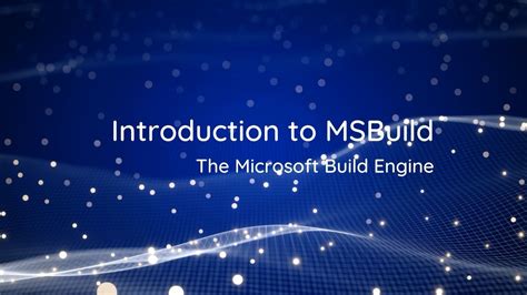 Introduction To Msbuild