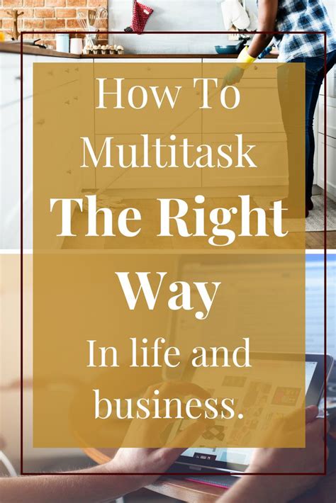 Why You Absolutely Need To Stop Multitasking A Better Way To Get More Done Time Management
