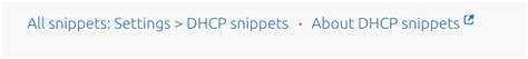 Broken Links On Network Tab When DHCP Snippets Present Issue 396