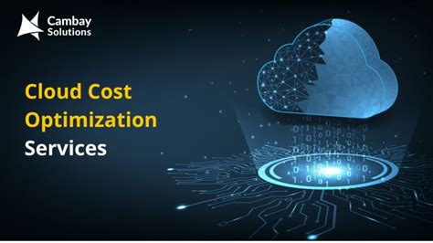 Cambay Solutions On Linkedin Cloud Cost Optimization Services Maximize Your Savings