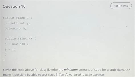 Solved Question 10given The Code Above For Class B ﻿write