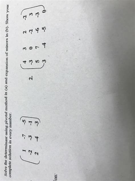 solved solve the determinant using pivotal method in a and