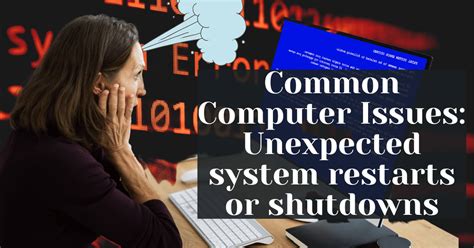 Common Computer Issues Unexpected System Restarts Safemode Computer Service