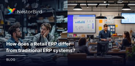 How Does A Retail Erp Differ From Traditional Erp Systems — Nestorbird