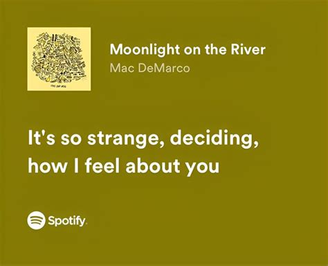 Moonlight On The River Mdm Song Quotes Mac Demarco Lyrics Mirror
