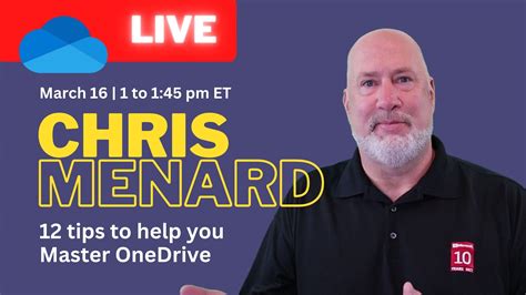 march 16 2023 12 tips to help you master onedrive chris menard training