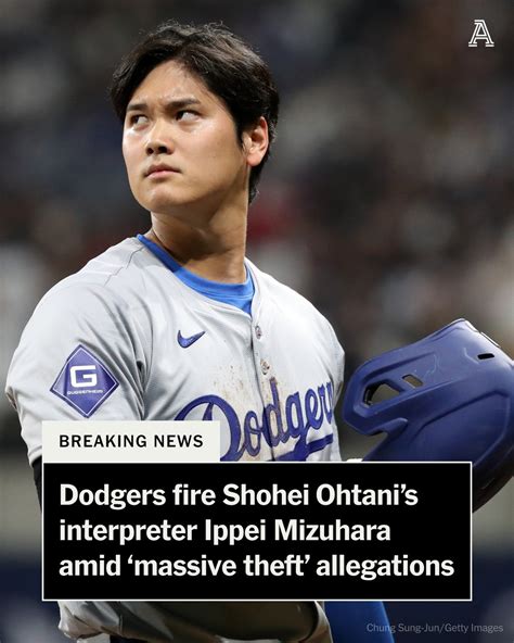 The Los Angeles Dodgers Have Fired Ippei Mizuhara The Interpreter For