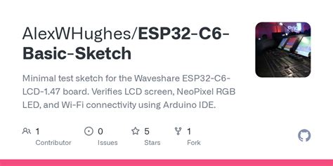 Github Alexwhughes Esp C Basic Sketch Minimal Test Sketch For The Waveshare Esp C Lcd