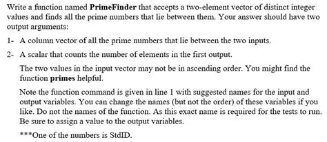 Solved Write A Function Named Primefinder That Accepts A