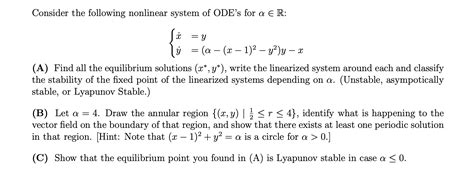 Consider The Following Nonlinear System Of Odes For
