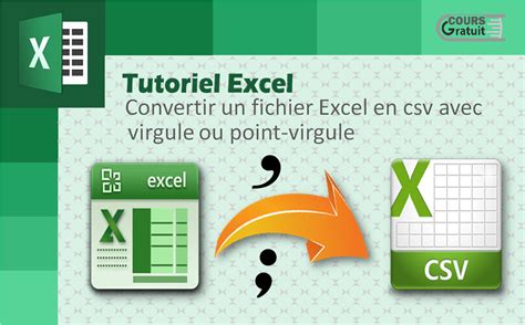 Tuto Convertir Un Fichier Excel En Csv Avec Virgule Ou Point Virgule