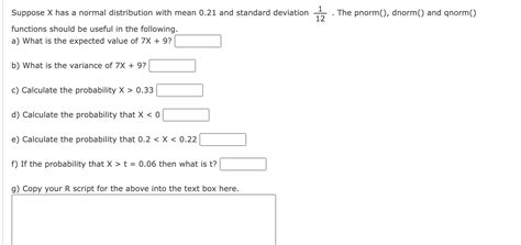 Solved Suppose X Has A Normal Distribution With Mean 0 21