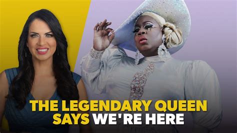 The Legendary Queen Says Were Here Youtube