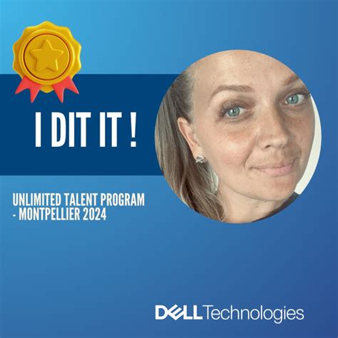 Elsa Macary Sur Linkedin Iwork4dell Unlimitedtalentprogram Utp